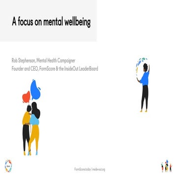 Rob Stephenson, Chief Executive, Form Score - Focus on mental wellbeing ...