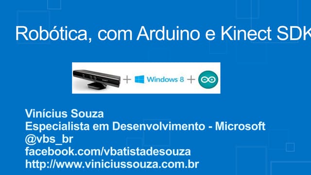 Robótica Com Arduino E Kinect Sdk Ppt 7995
