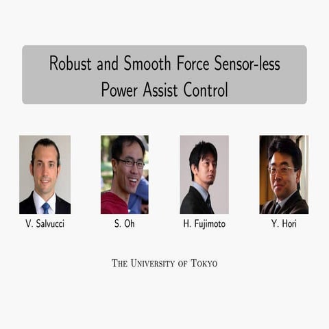 Robust and Smooth Force Sensor-less Power Assist Control | PPT