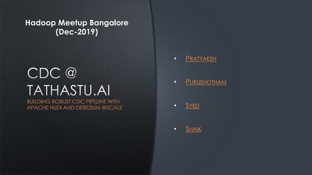 Building Robust Cdc Pipeline With Apache Hudi And Debezium Ppt