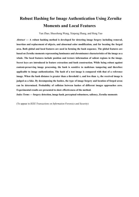 Robust hashing for image authentication using zernike moments and local ... Robust hashing for image authentication using zernike moments and local ...