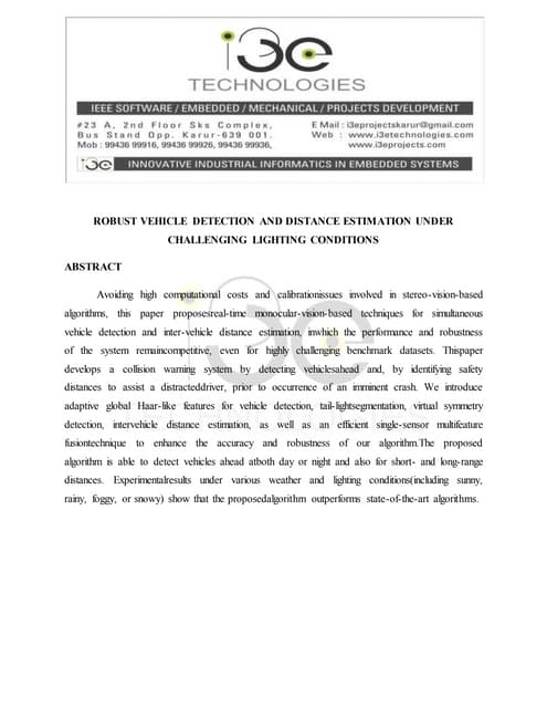 Robust Vehicle Detection And Distance Estimation Under Challenging