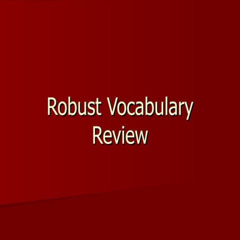Robust Vocabulary Slideshow | PPT