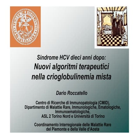 Roccatello Dario Torino 13° Convegno Patologia Immune E Malattie Orfane 21 23 Gennaio 2010 ...