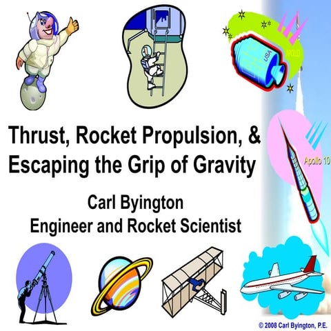 Thrust, Rocket Propulsion & Escaping the Grip of Gravity | PPT