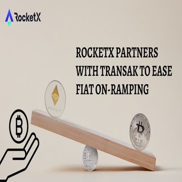 ROCKETX PARTNERS WITH TRANSAK TO EASE FIAT ON-RAMPING.pdf