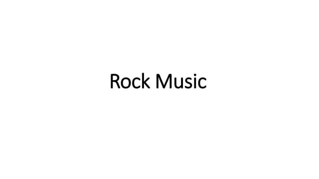 Rock music | PPTX