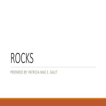 lesson 5 Rocks. Rock is naturally occurring solid mixture of one or ...