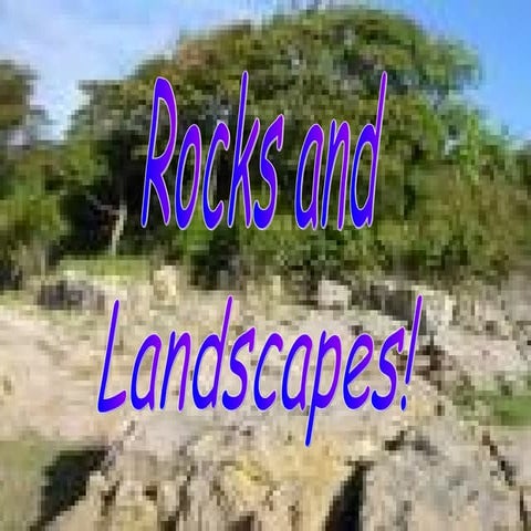 Rocks and Landscapes by Leanne | PPT