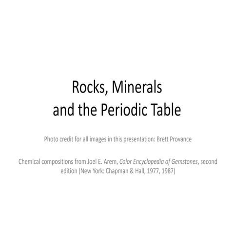 Rocks, Minerals and the Periodic Table | PPTX
