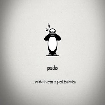 Peecho and the 4 secrets of global domination | PDF