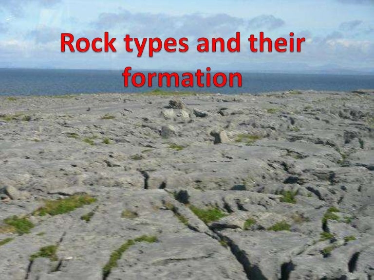 Rock types and their Formation