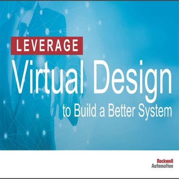 Leverage Virtual Design to Build a Better System | PPT