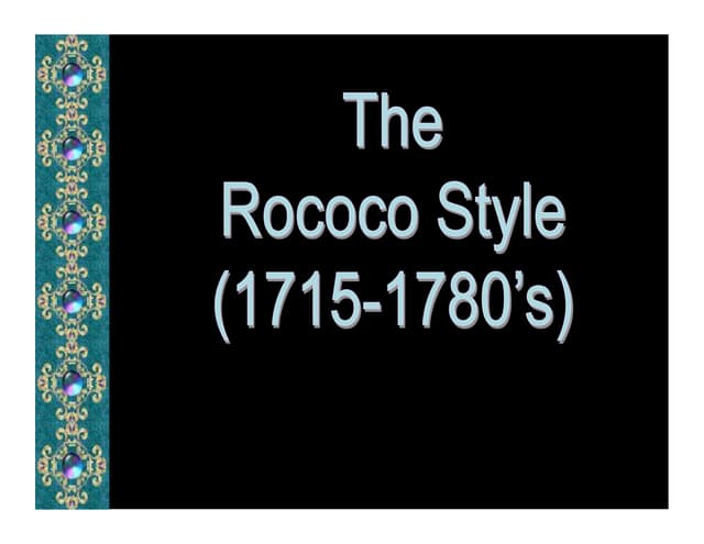 Rococo art and architecture | PPTX
