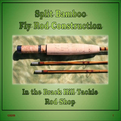 Rod Making Presentation | PPT | Woodworking | Arts and Crafts