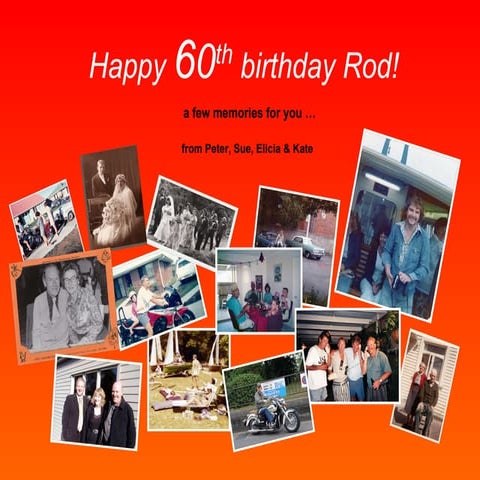 Rod 60th B Day | PPT