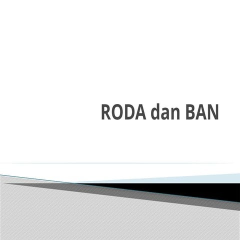 RODA dan BAN pengertian roda dan ban.pptx