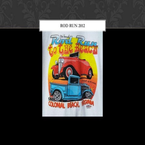Rod Run to the Beach 2012 | PPTX