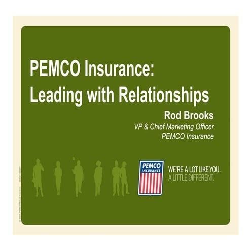 PEMCO Insurance: Leading with Relationships | PDF