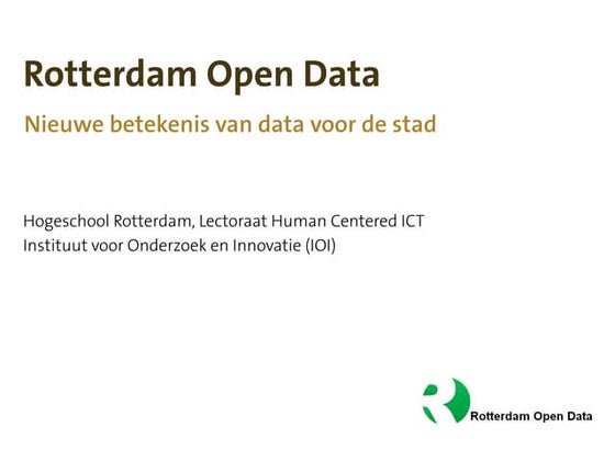 Rotterdam Open Data | PPTX | Technology & Computing