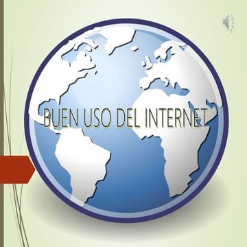 BUEN USO DEL INTERNET | PPTX