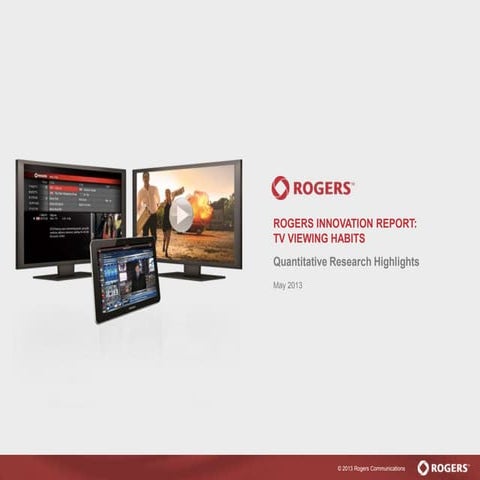 Rogers Innovation Report tackles Canadian video viewing habits | PPTX