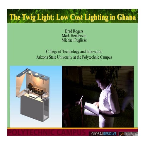 The Twig Light: Ultra low-cost lighting in Ghana | PDF