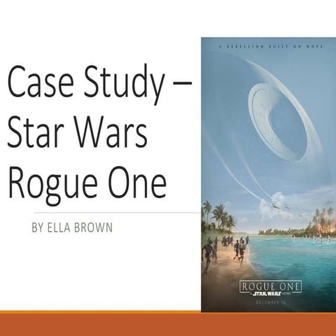 Star Wars Rogue One Media Case Study | PPTX | Movies | Entertainment