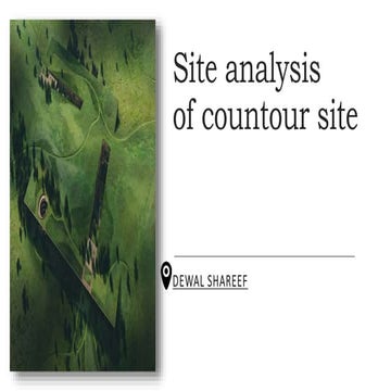 site analysis for the contour site in dewal sharef | PPTX