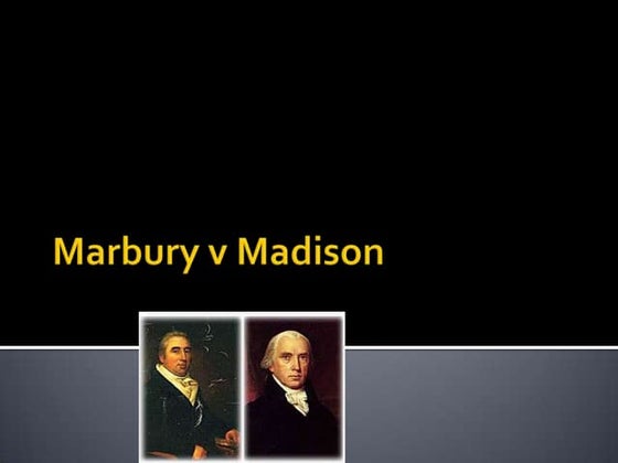 Marbury vs Madison | PPTX | Law