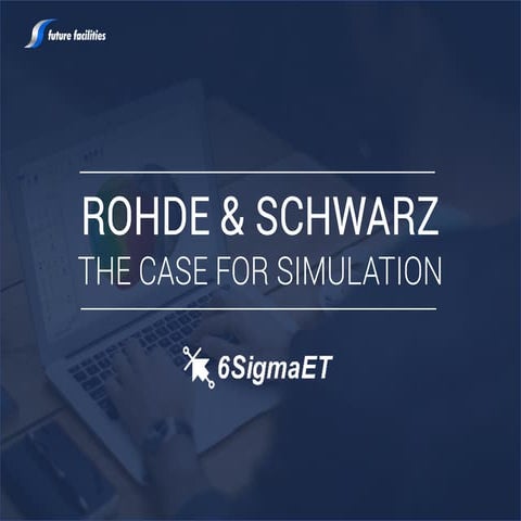 How Rohde & Schwarz use 6SigmaET for thermal simulation of electronics ...