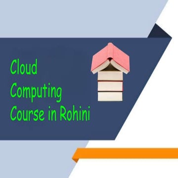 Cloud computing course in Rohini | PPTX
