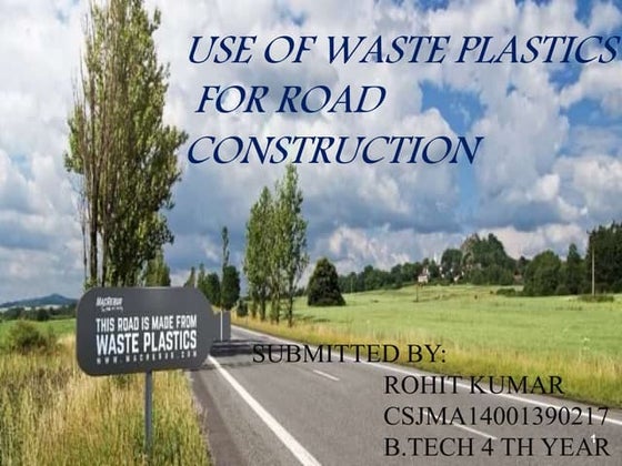 Use of plastic waste in road construction | PPT