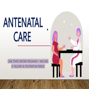 rohit ppt for antenatal care in gyanecology | PPT