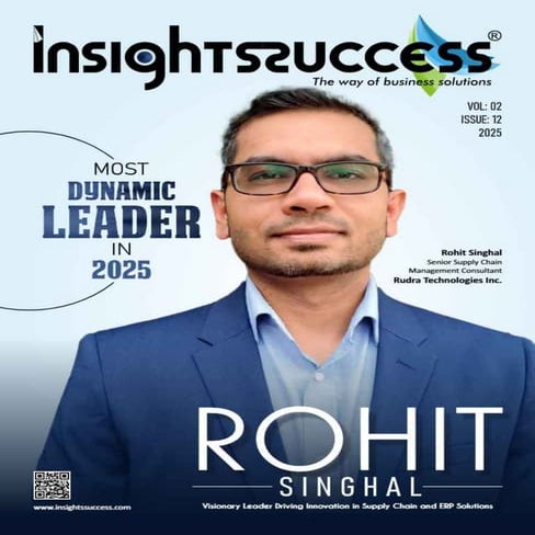Rohit Singhal - Most Dynamic Leader to Follow in 2025.pdf