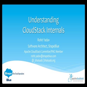 Rohit Yadav Cloud Stack Internals Ppt 