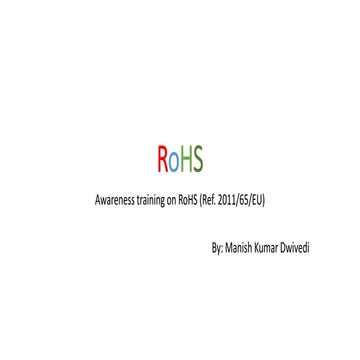 RoHS awareness Training By Manish Dwivedi | PPTX