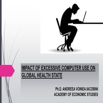 RO impact of excessive computer use on global health state | PPT