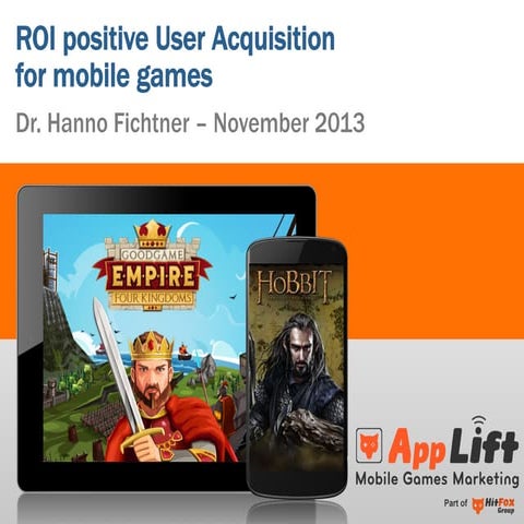 ROI positive User Acquisition for mobile games | PDF