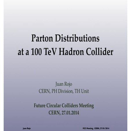 Parton Distributions at a 100 TeV Hadron Collider | PDF | Physics | Science