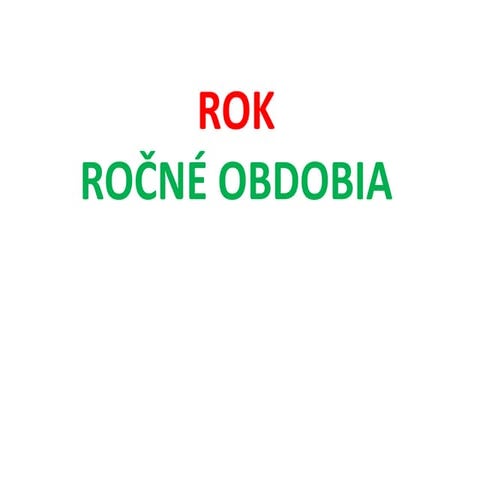 Rok a ročné obdobia | PPTX