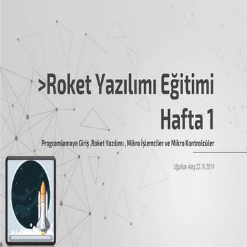 Roket Yazılımı Eğitimi Hafta 1 | PPTX