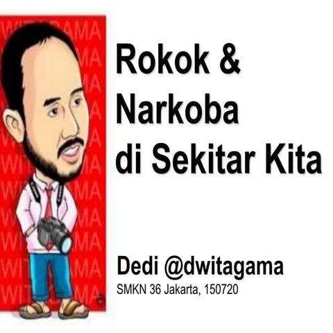 Rokok dan narkoba - MPLS SMKN 36 JAKARTA | PPTX