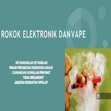 Rokok dan vape | kesan-kesan vape elektronik | PPTX