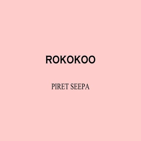 Rokokoo | PPT