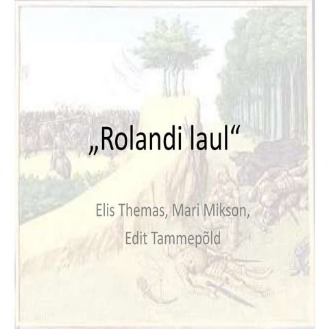 Rolandi laul | PPTX