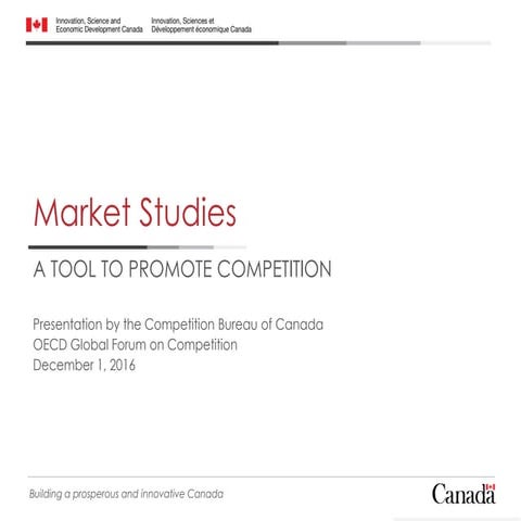 The role of market studies as a tool to promote competition – CANADA ...