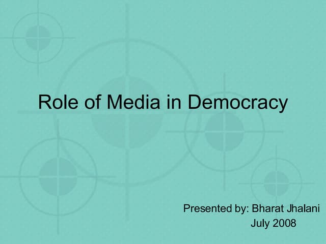 Role of Media in Democracy.pptx | Civic affairs | Politics