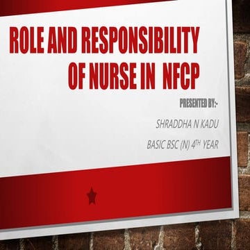 Role and responsibility of nurse for NFCP.pptx