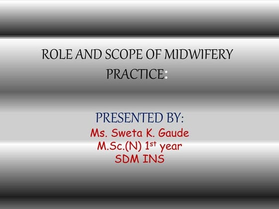 scopeofmidwife-201002061430.pptx | Pregnancy | Reproductive Health